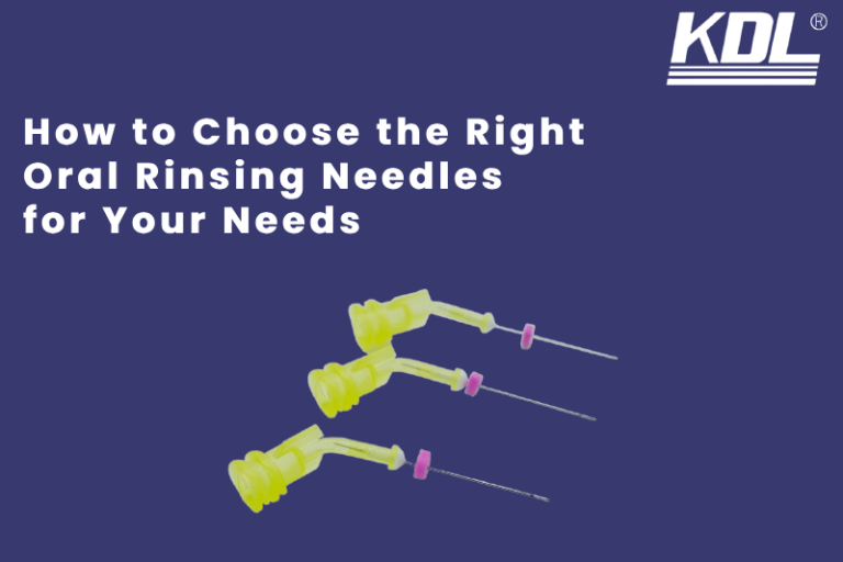 Oral Rinsing Needles: Tips for Making the Right Choice
