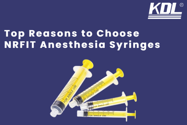 NRFIT Anesthesia Syringe: Essential for Modern Practices