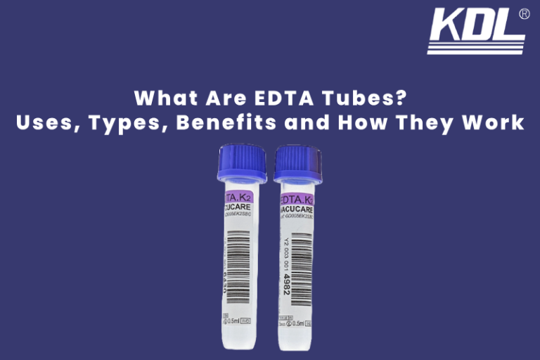 EDTA Tubes Guide : Uses, Types, Benefits and How They Work