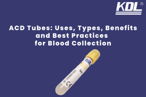 ACD Tubes: Uses, Types, and Benefits [Complete Guide]