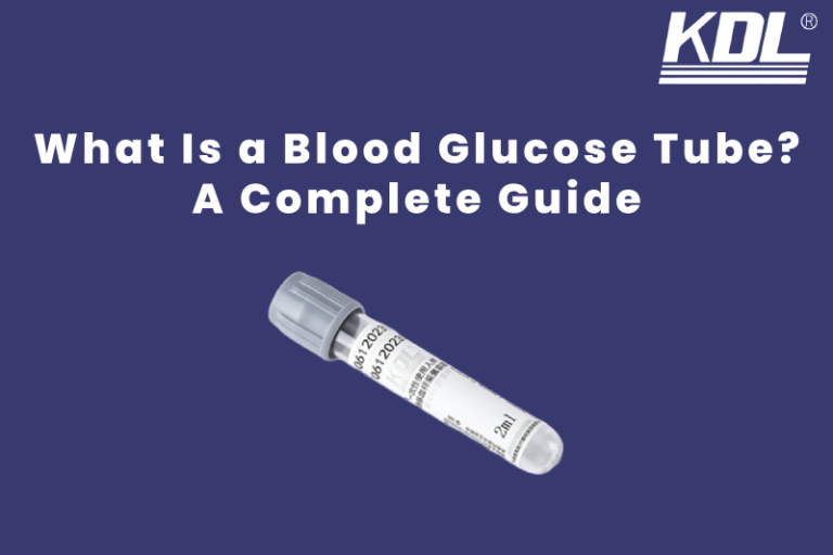 Blood Glucose Tube : Types, Additives, and How They Work
