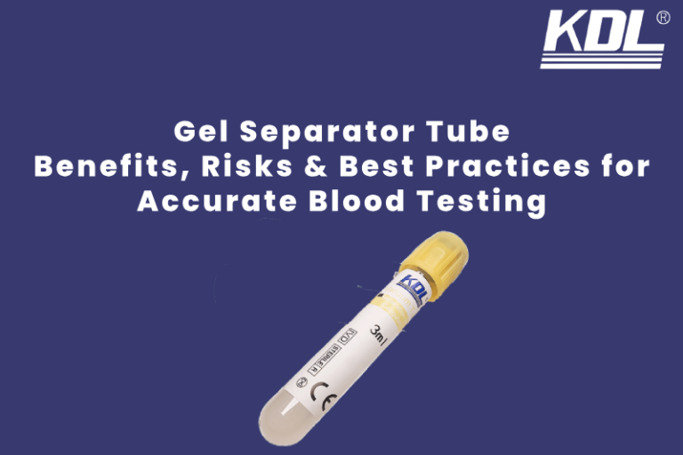 Gel Separator Tube: Uses, Benefits & Safety Tips